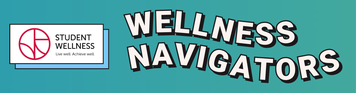 Wellness Navigators | Student Wellness