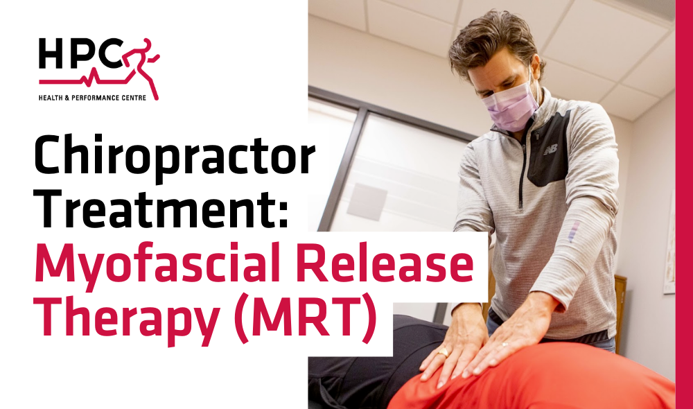 Enhance Chiropractic Treatment with Myofascial Release Therapy (MRT)